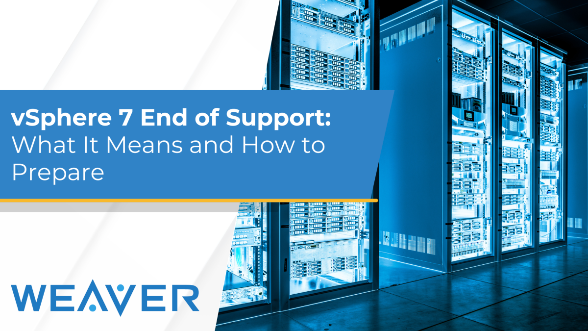 vSphere 7 End of Support: What It Means and How to Prepare